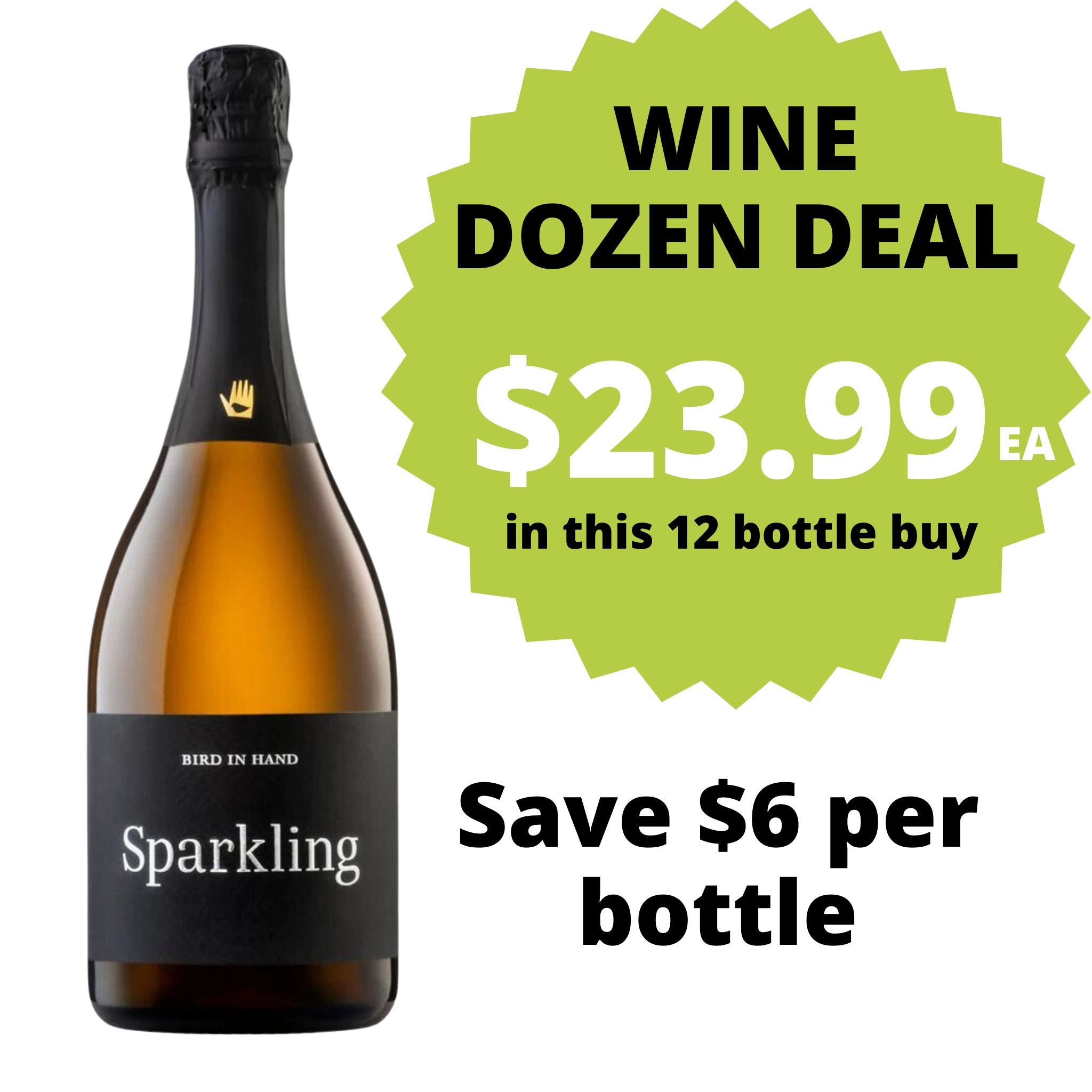 Bird In Hand Sparkling DOZEN DEAL | Sense of Taste, Brisbane's Top Liquor Store